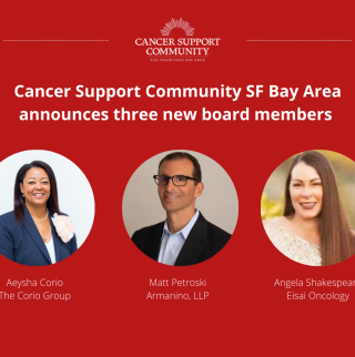 Cancer Support Community SF Bay Area announces three new board members ...